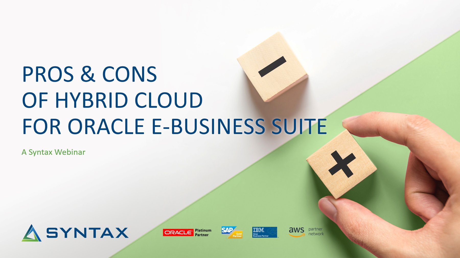 Pros and Cons of Hybrid Cloud for Oracle EBS | On-Demand Webinar Pros and Cons of Hybrid Cloud for Oracle EBS | On-Demand Webinar